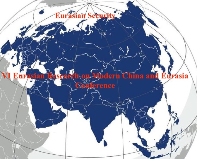CFP: VI Eurasian Research on Modern China and Eurasia Conference ...